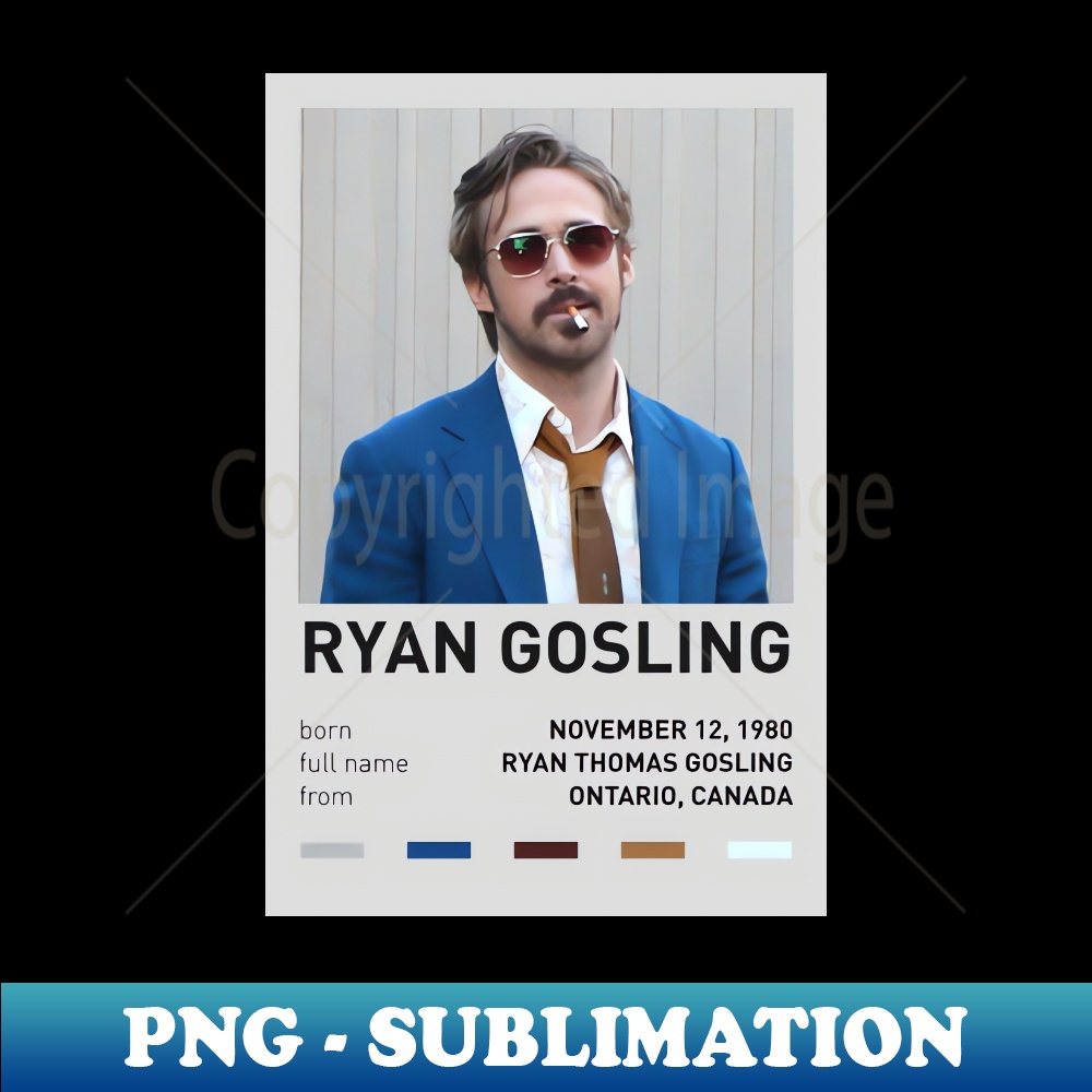 Ryan Gosling - PNG Transparent Sublimation File | Inspire Uplift