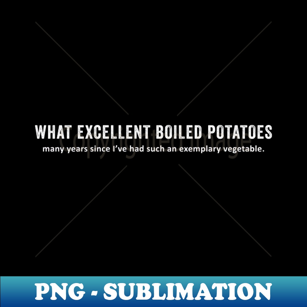 What Excellent Boiled Potatoes 1 - Instant PNG Sublimation D | Inspire ...