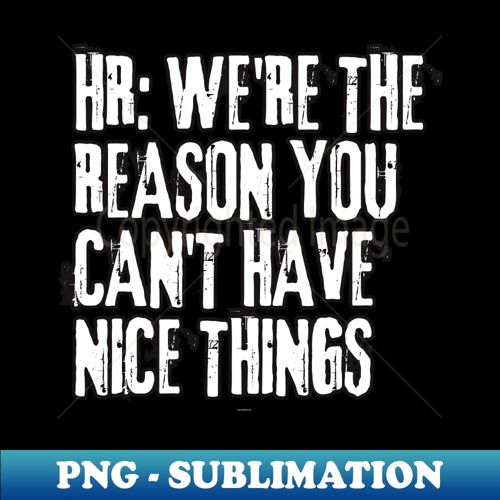 HR Memes Funny T-shirt Sticker Sticker - Sublimation-Ready P | Inspire ...