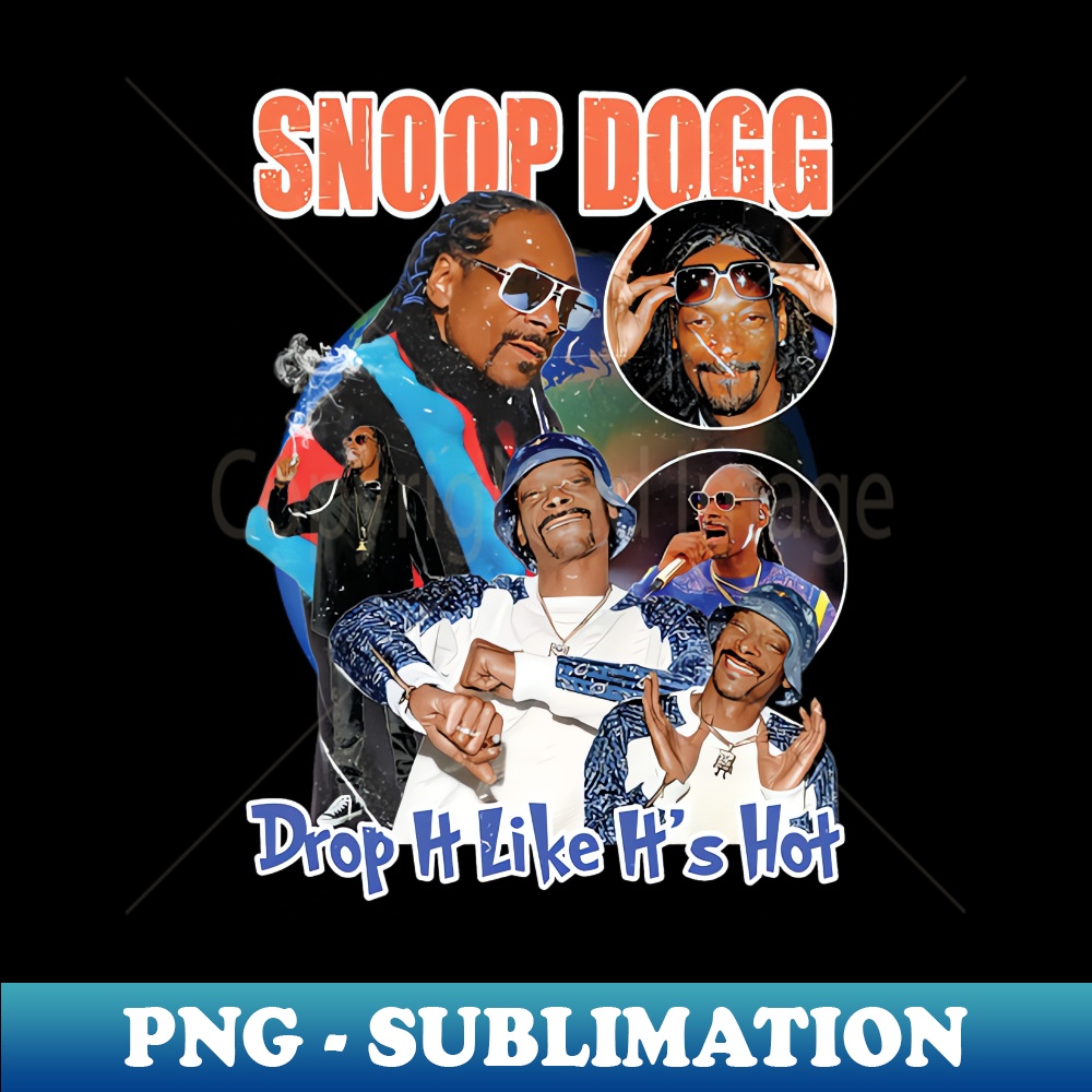 Snoop Dogg Drop It's Like It's Hot - PNG Sublimation Digital | Inspire ...
