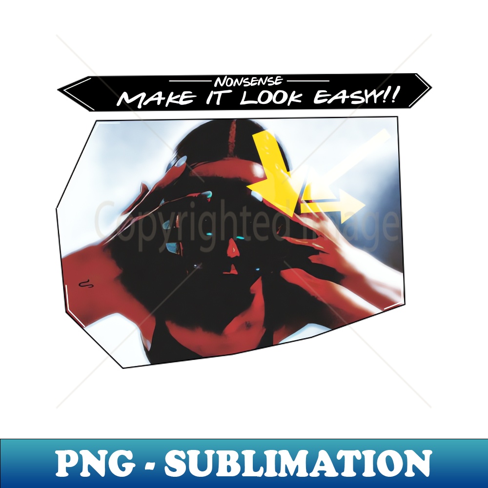 Make It Look Easy!! - Retro PNG Sublimation Digital Download | Inspire ...