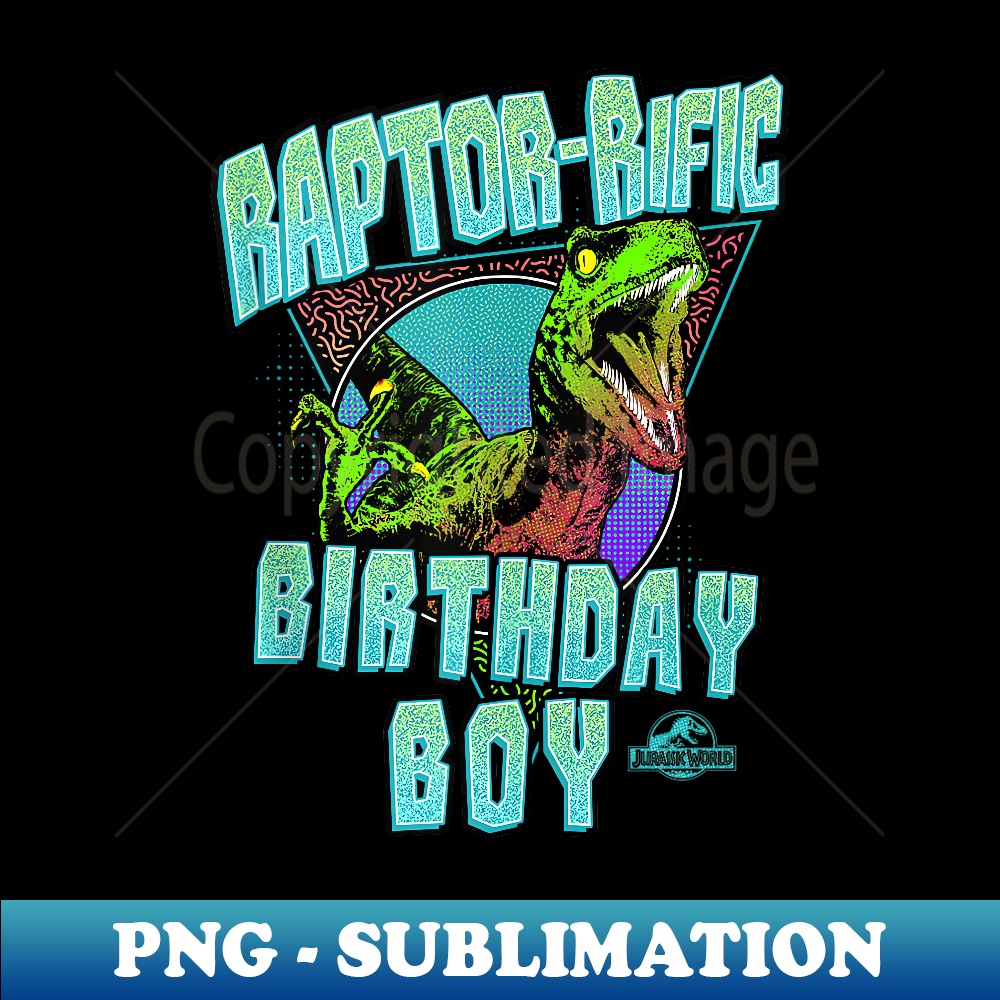 Jurassic World Raptor-rific Birthday Boy - Professional Subl | Inspire ...