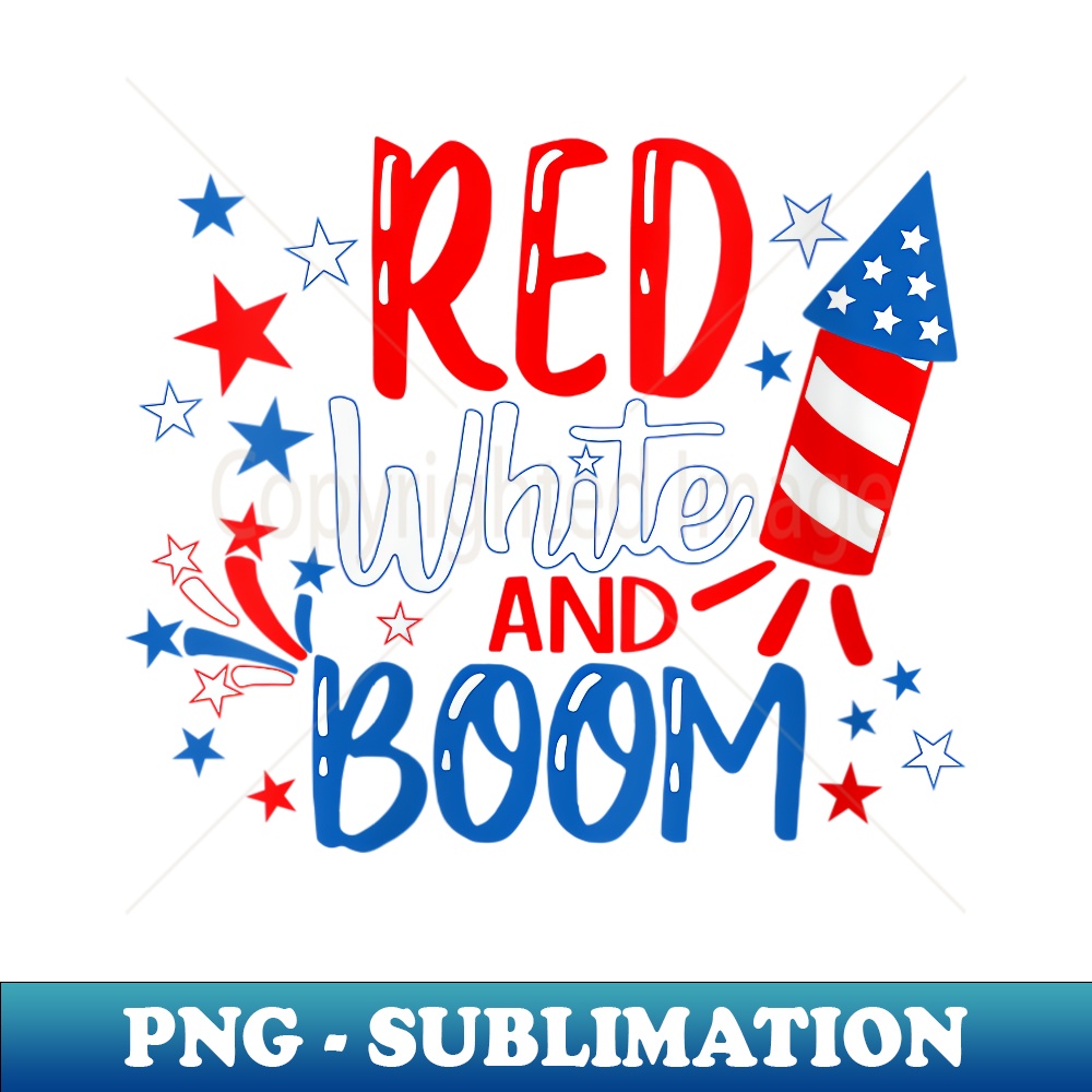 s Red White And Boom 4th Of July Independence Day - Unique S | Inspire ...