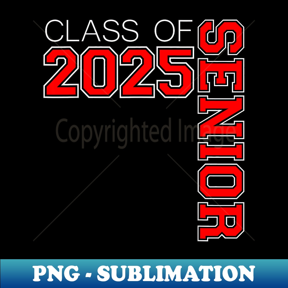 RED CLASS OF 2025 SENIOR SWAG - 2025 SENIOR GRADS OF - Inspire Uplift
