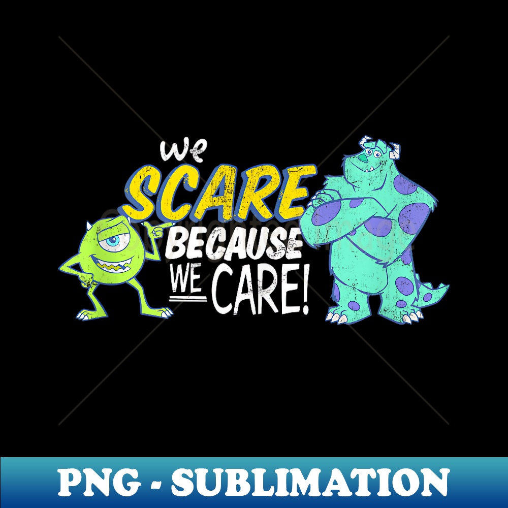 Disney Pixar Monsters Inc Scare Because We Care - Instant PN | Inspire ...