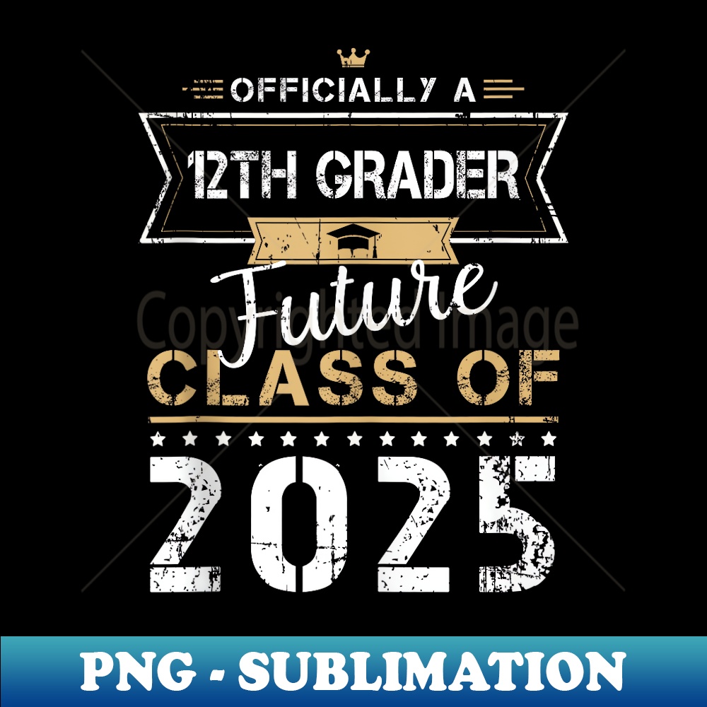 Officially a 12th Grader Future Class 2025 First Day Vintage | Inspire ...