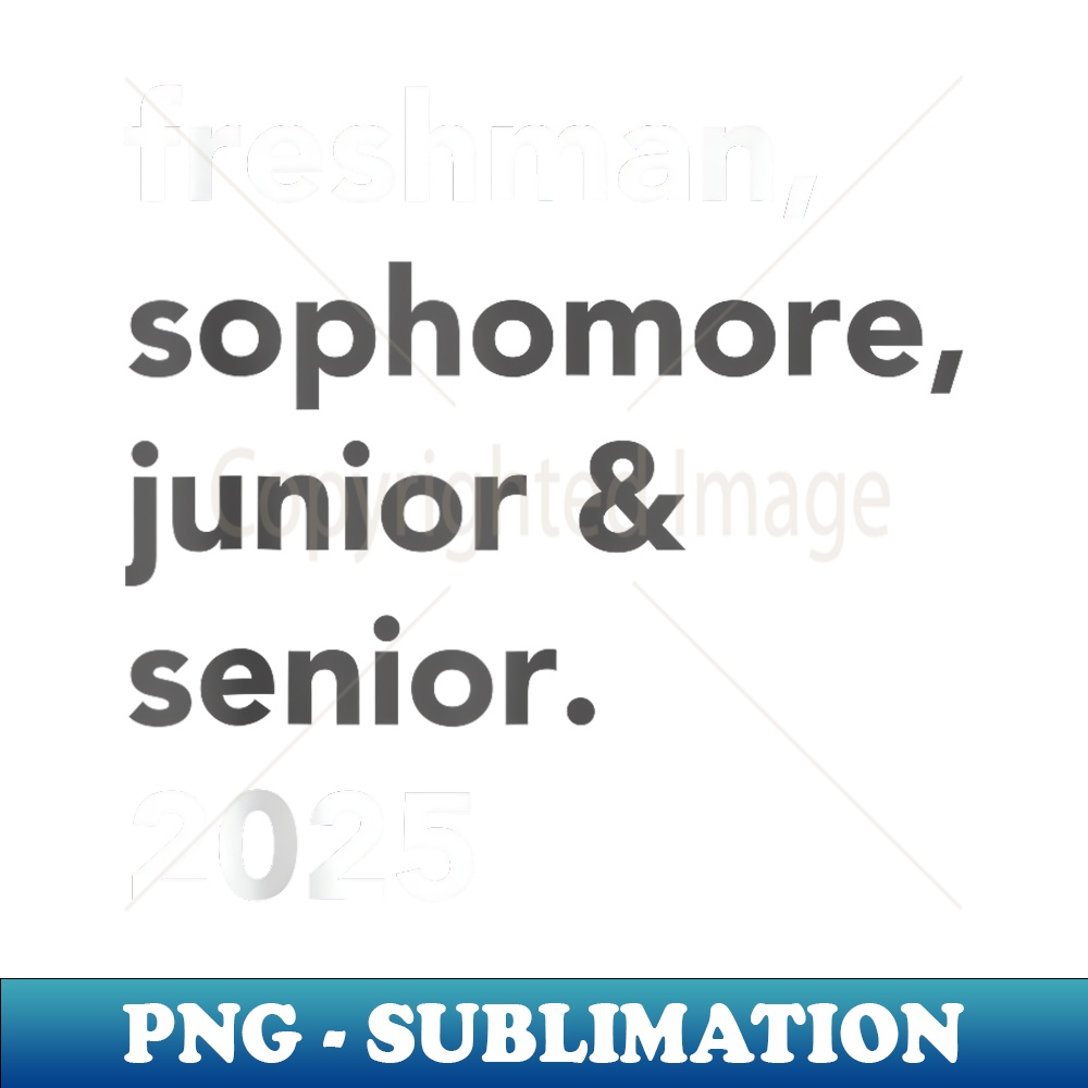 Freshman Class of 2025 Back To School High School Graduation | Inspire ...
