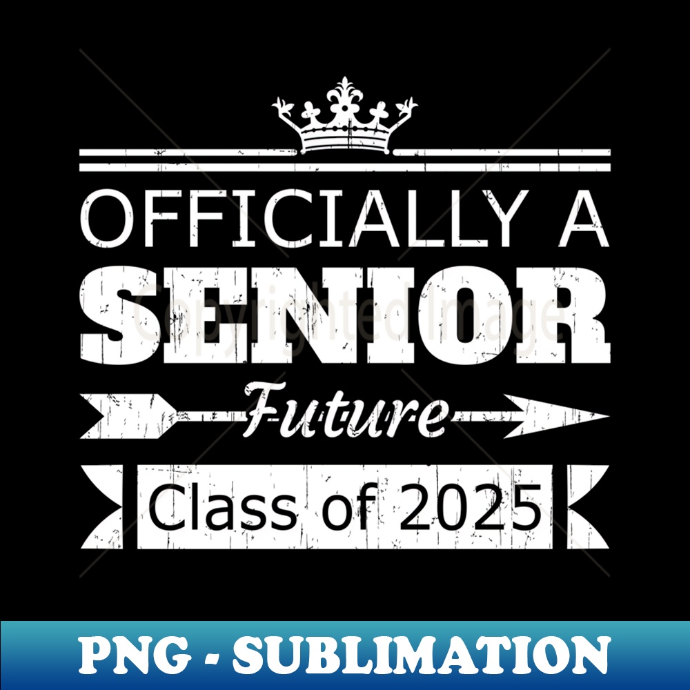 Official Senior Future Class of 2025 First Day 12th Grade - | Inspire ...