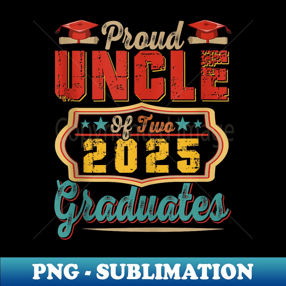 Vintage Proud Uncle Of Two 2025 Graduates Matching Family - | Inspire ...