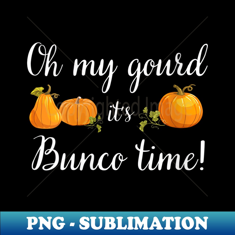 s Oh My Gourd It's Bunco Time Fall Thanksgiving Game Night - | Inspire ...