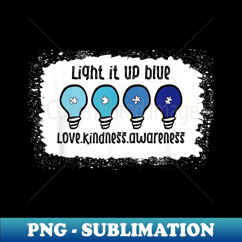 Light It Up Blue Autism Autistic Awareness Month Warriors - | Inspire ...