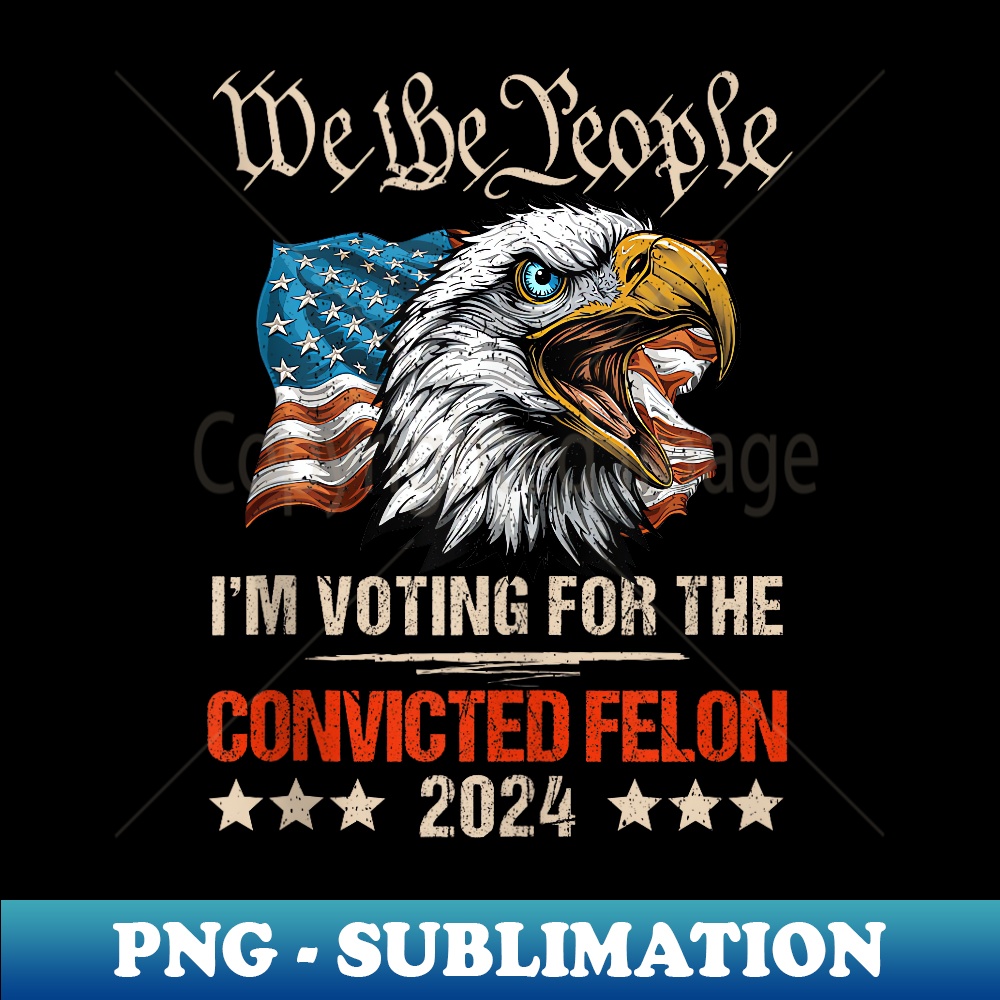 American Flag Eagle Trump 2024 We The People Vote President | Inspire ...