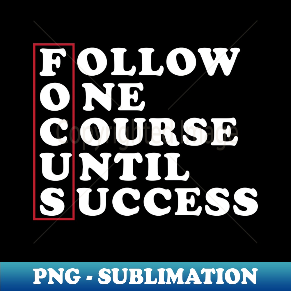 FOCUS - High Quality Sublimation Design | Inspire Uplift