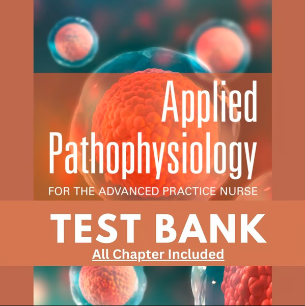 TEST BANK Applied Pathophysiology for the Advanced Practice | Inspire ...