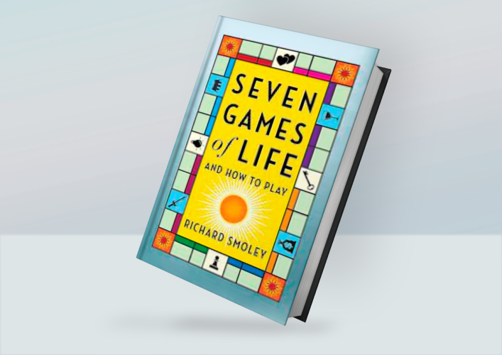 Seven Games of Life By Richard Smoley | Inspire Uplift