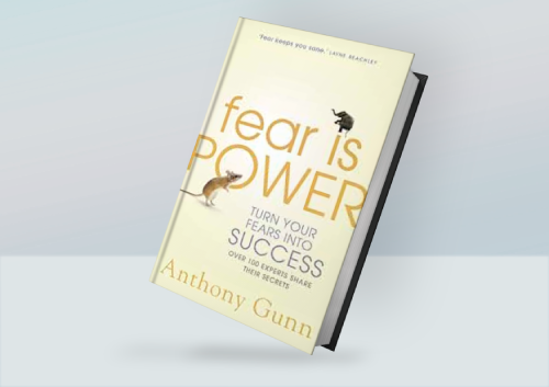 Fear is Power By Anthony Gunn | Inspire Uplift