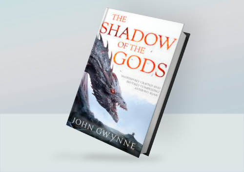 The Shadow of the Gods By John Gwynne | Inspire Uplift