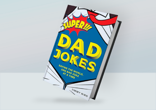 Super Dad Jokes: Saving the World, One Bad Joke at a Time - | Inspire ...
