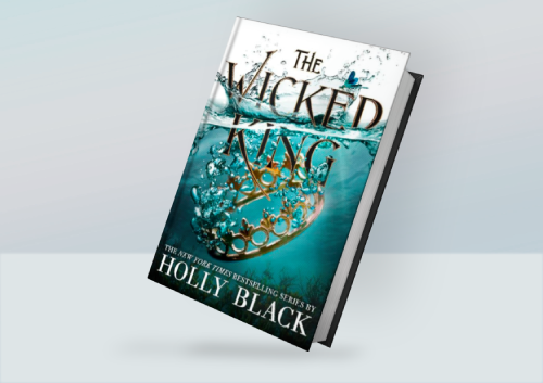 The Wicked King (The Folk of the Air, Book 2) By Holly Black | Inspire ...