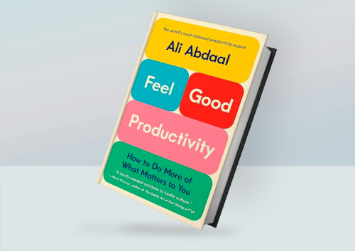 Feel-Good Productivity: How to Do More of What Matters to Yo | Inspire ...