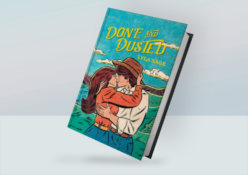 Done and Dusted: A Small Town Romance (Rebel Blue Ranch Book | Inspire ...