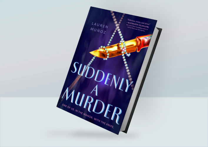 Suddenly a Murder By Lauren Munoz | Inspire Uplift