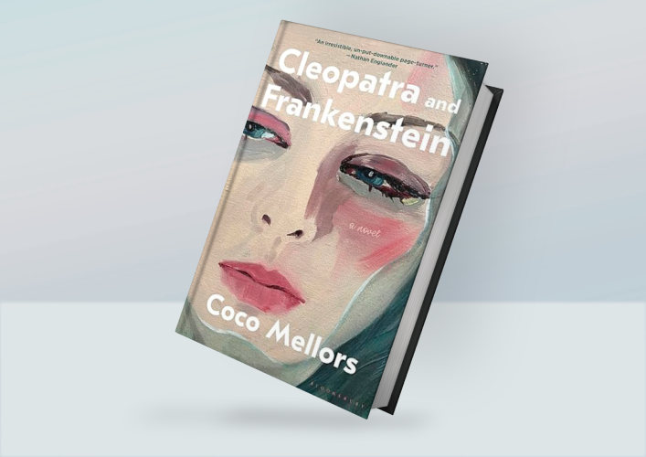 Cleopatra and Frankenstein By Coco Mellors | Inspire Uplift