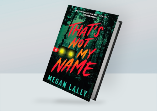 That's Not My Name By Megan Lally | Inspire Uplift