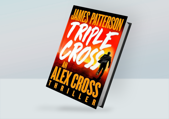 Triple Cross: The Greatest Alex Cross Thriller Since Kiss th | Inspire ...