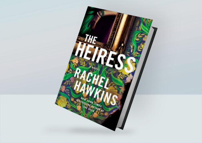 The Heiress By Rachel Hawkins | Inspire Uplift