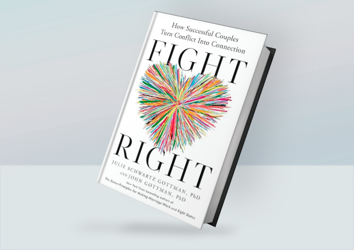 Fight Right: How Successful Couples Turn Conflict into Conne | Inspire ...