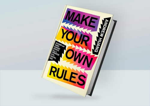 Make Your Own Rules: Stories and Hard-Earned Advice from a C | Inspire ...