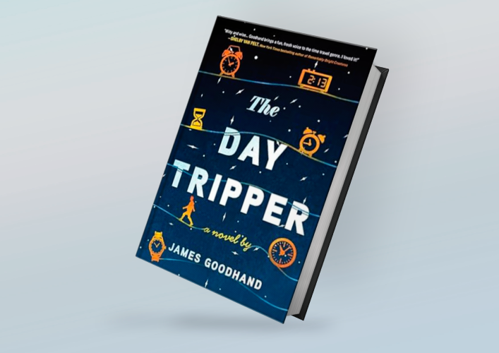 The Day Tripper: A Novel By James Goodhand | Inspire Uplift