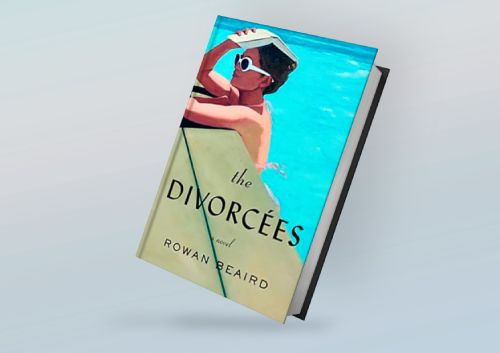 The Divorcees: A Novel By Rowan Beaird | Inspire Uplift