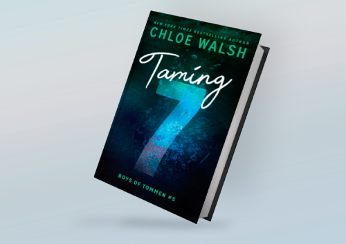 Taming 7 (Boys of Tommen, Book 5) By Chloe Walsh - Inspire Uplift