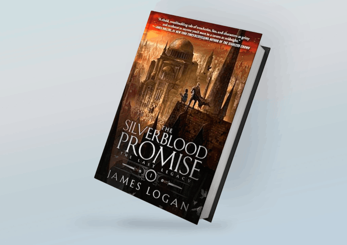 Silverblood Promise (The Last Legacy, 1) By James Logan | Inspire Uplift