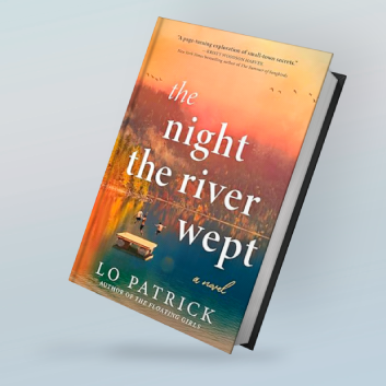 The Night the River Wept: A Novel By Lo Patrick | Inspire Uplift
