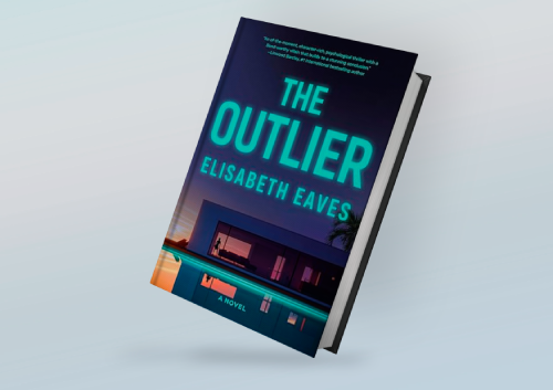 The Outlier: A Nove Authored By Elisabeth Eaves | Inspire Uplift