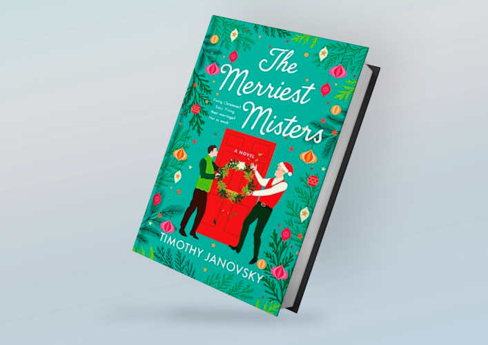 The Merriest Misters, A Novel By Timothy Janovsky | Inspire Uplift