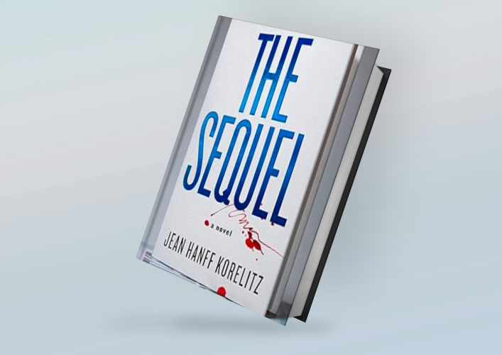 The Sequel, A Novel, The Book Book 2 By Jean Hanff Korelitz | Inspire ...