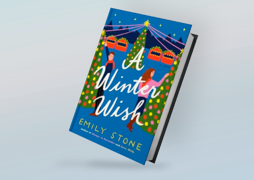 A Winter Wish, A Novel By Emily Stone | Inspire Uplift
