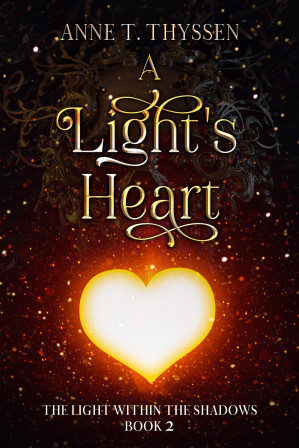 A Light's Heart (Book 2 of The Light Within The Shadows) | Inspire Uplift