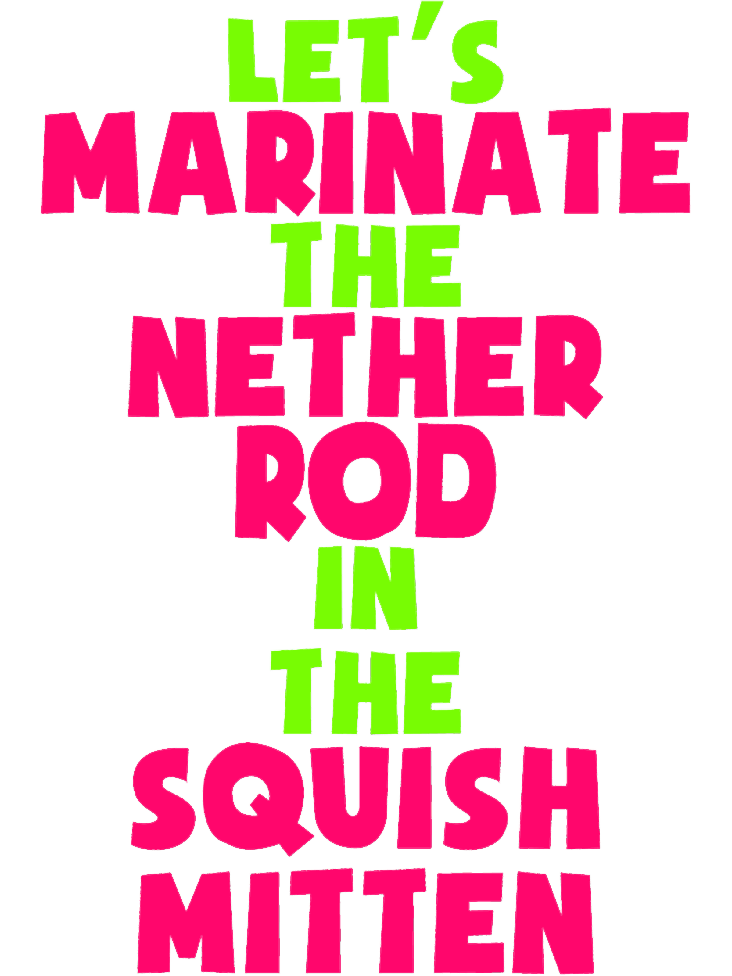 Lets Marinate the Nether Rod in the Squish Mitten | Inspire Uplift