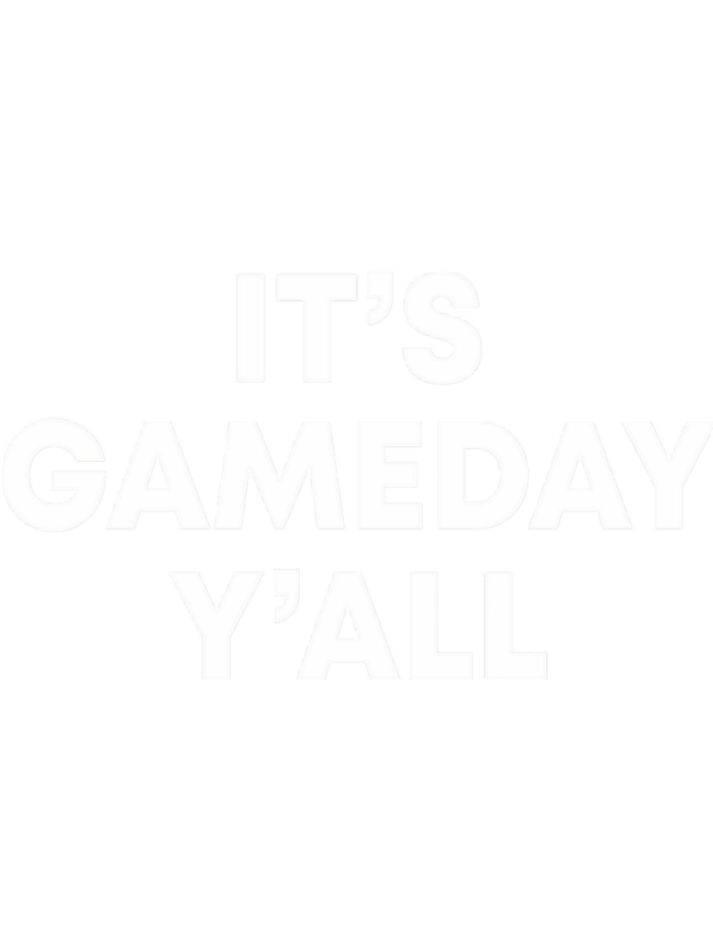 Its Gameday Yall Tball Amp Gaming Tailgating | Inspire Uplift