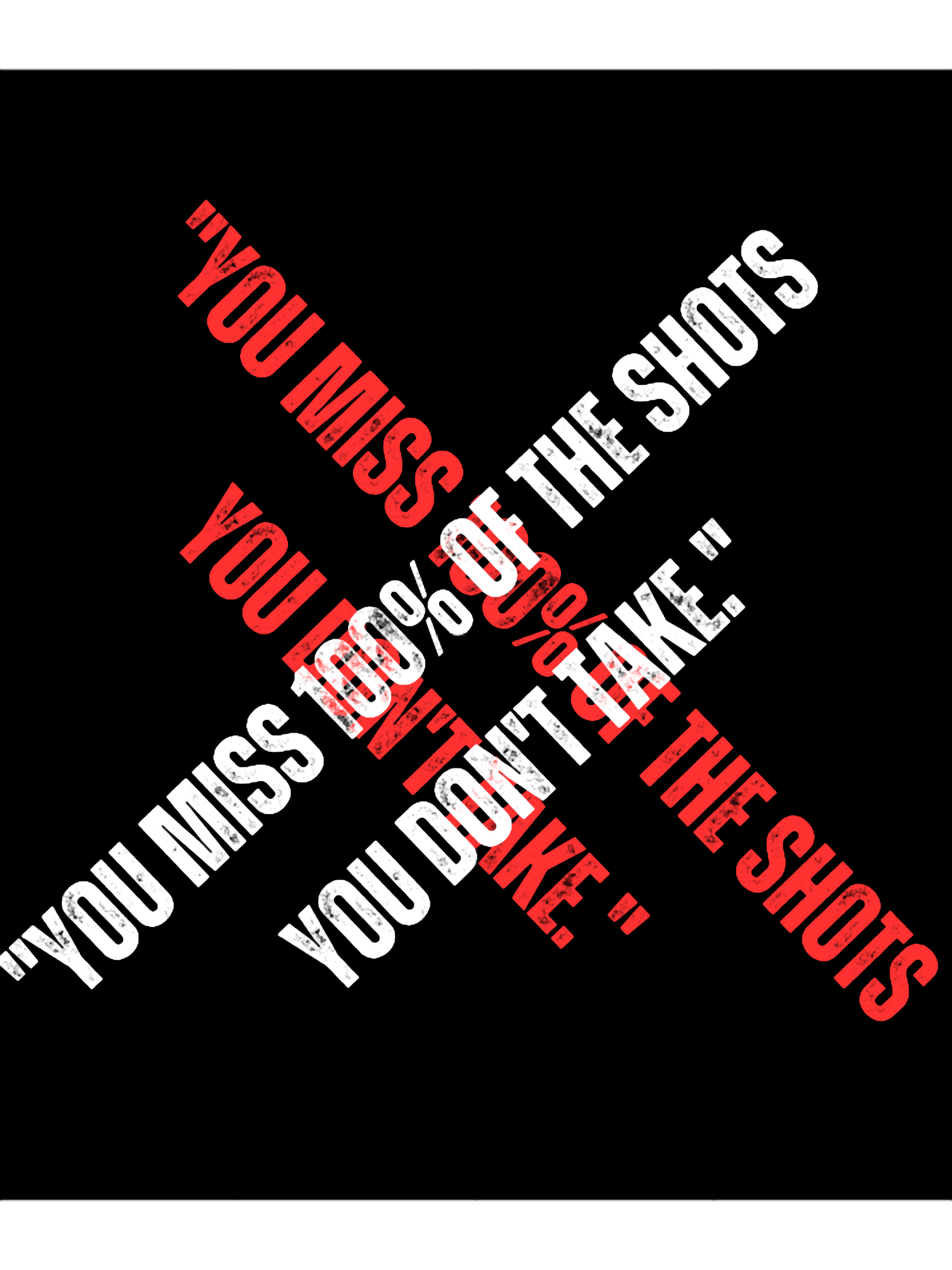 You Miss 100 Of The Shots You Dont Take Svg Inspire Uplift