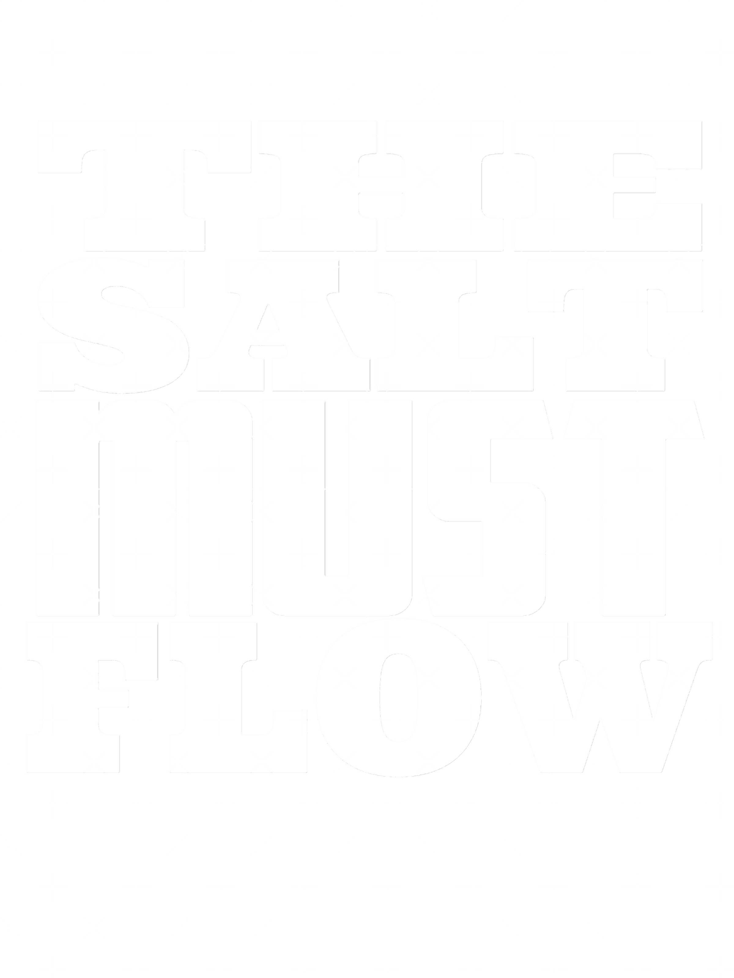 THE SALT MUST FLOW (1) | Inspire Uplift