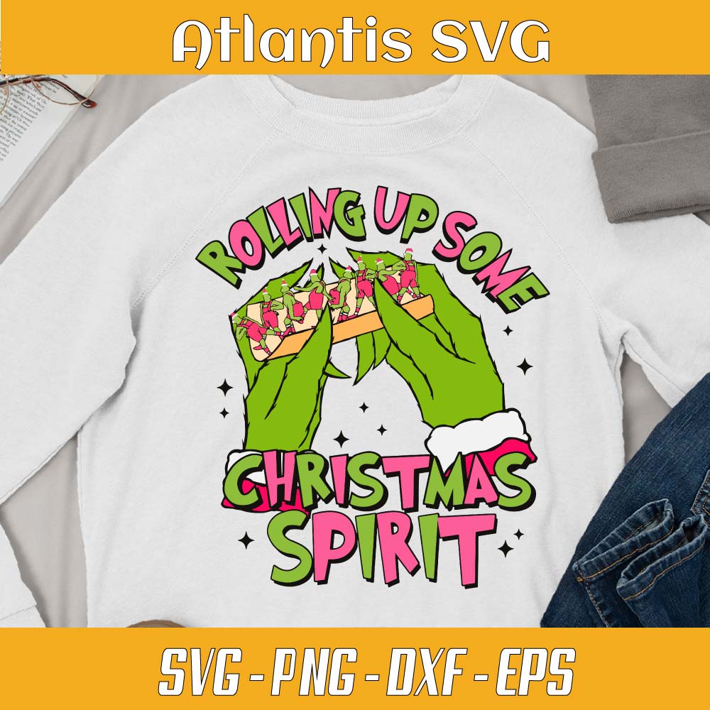 Grinch Rolling Up Some Christmas Spirit SVG PNG, Grinch Hand | Inspire ...