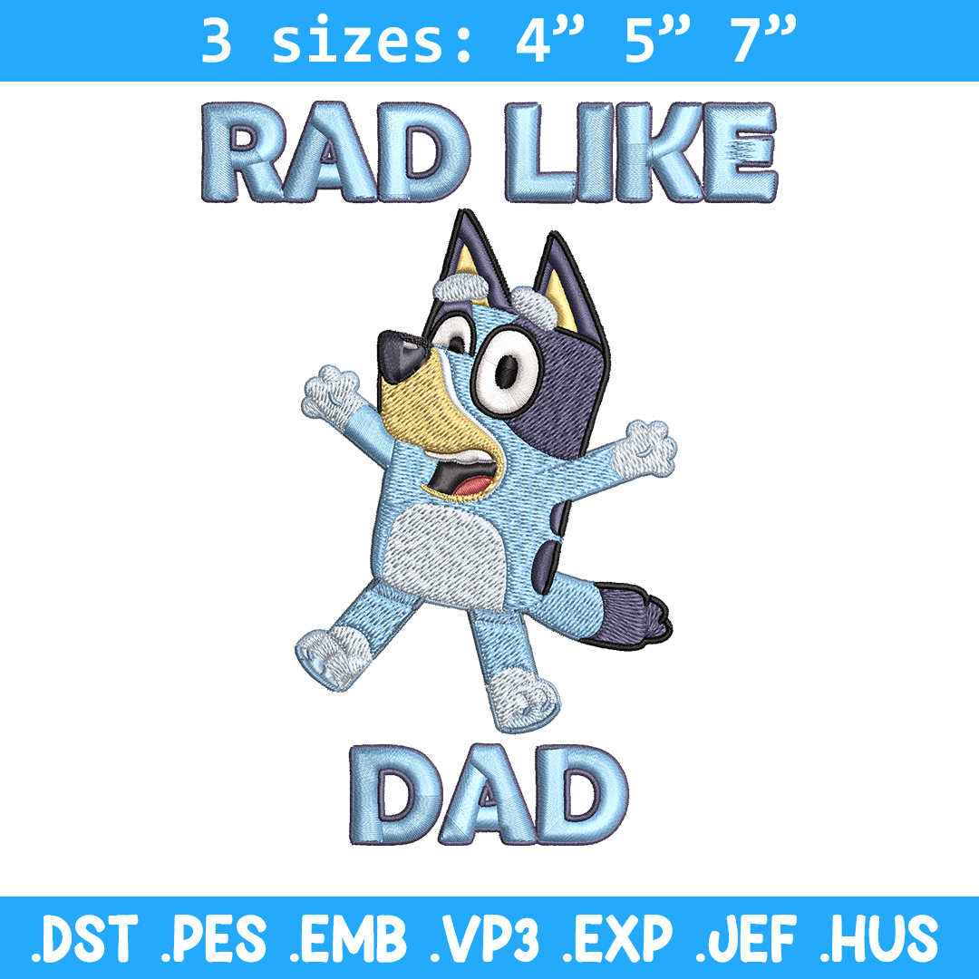 Bluey Rad Like Dad Embroidery design, Bluey Rad Like Dad Emb - Inspire ...