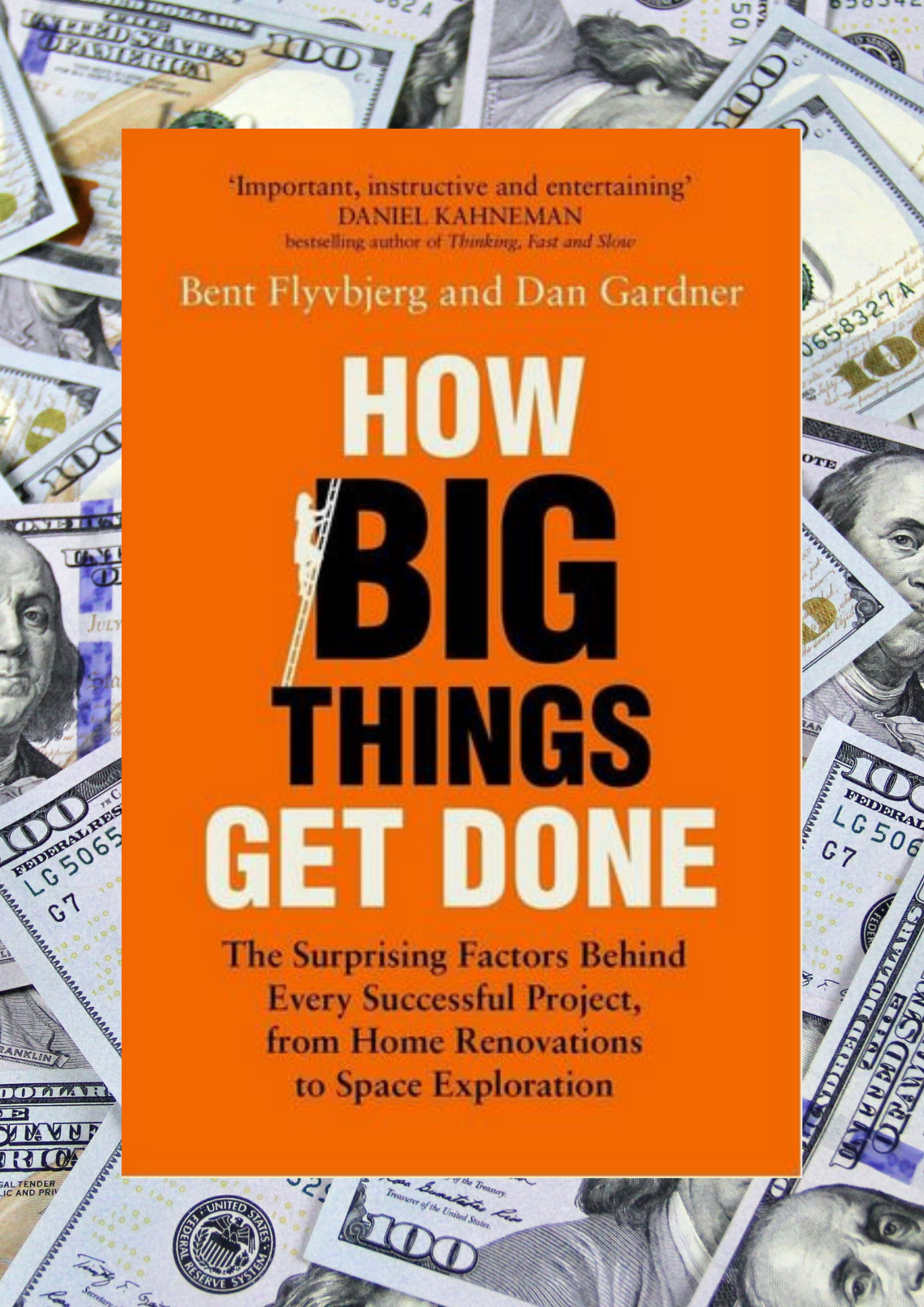 How Big Things Get Done: The Surprising Factors Behind Every | Inspire ...
