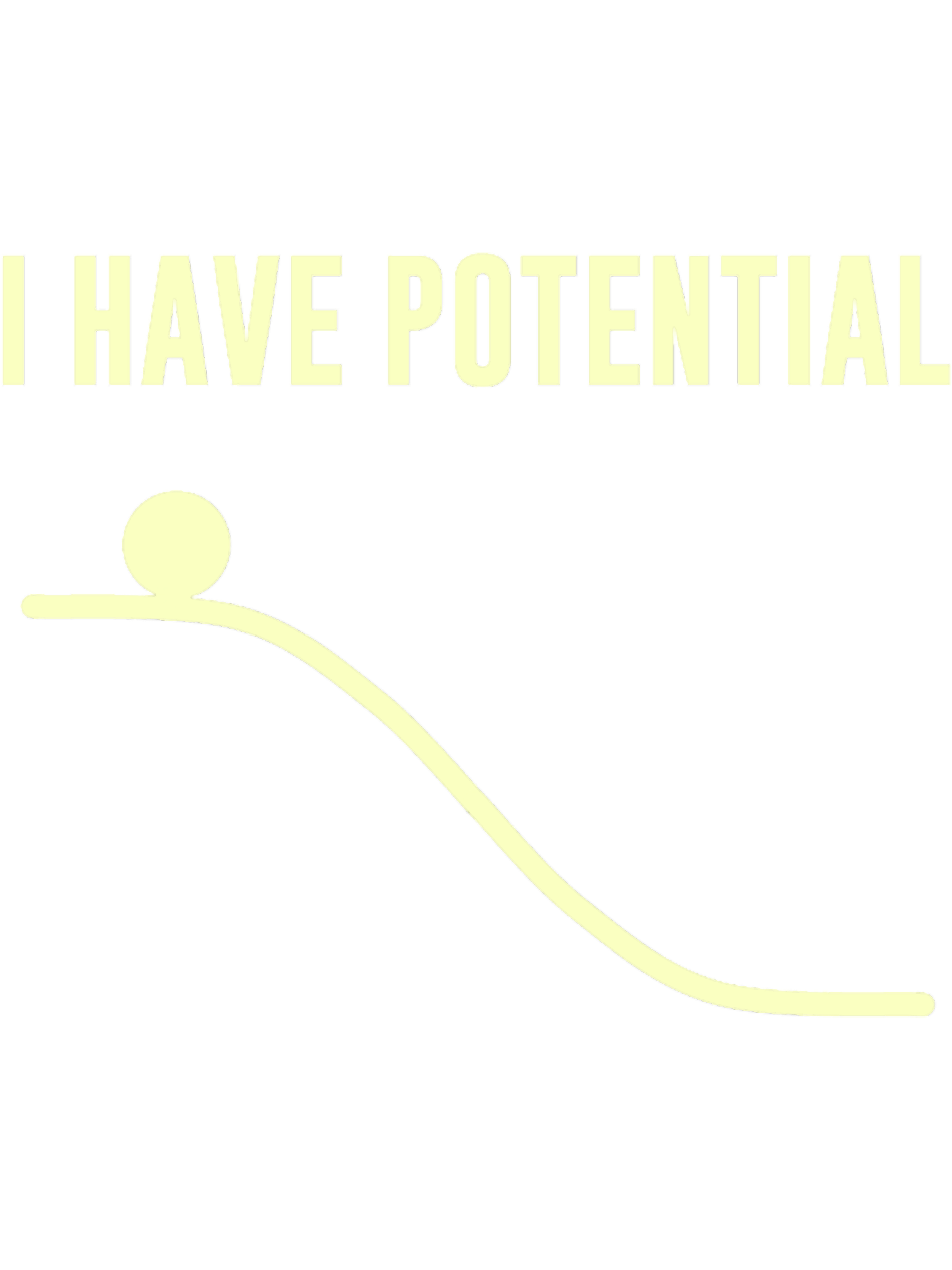 I Have Potential Energy | Inspire Uplift